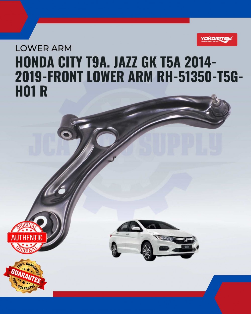 Honda City T9A. Jazz GK T5A 2008-2014-2019-Front Lower Arm RH | JCA AUTO SUPPLY